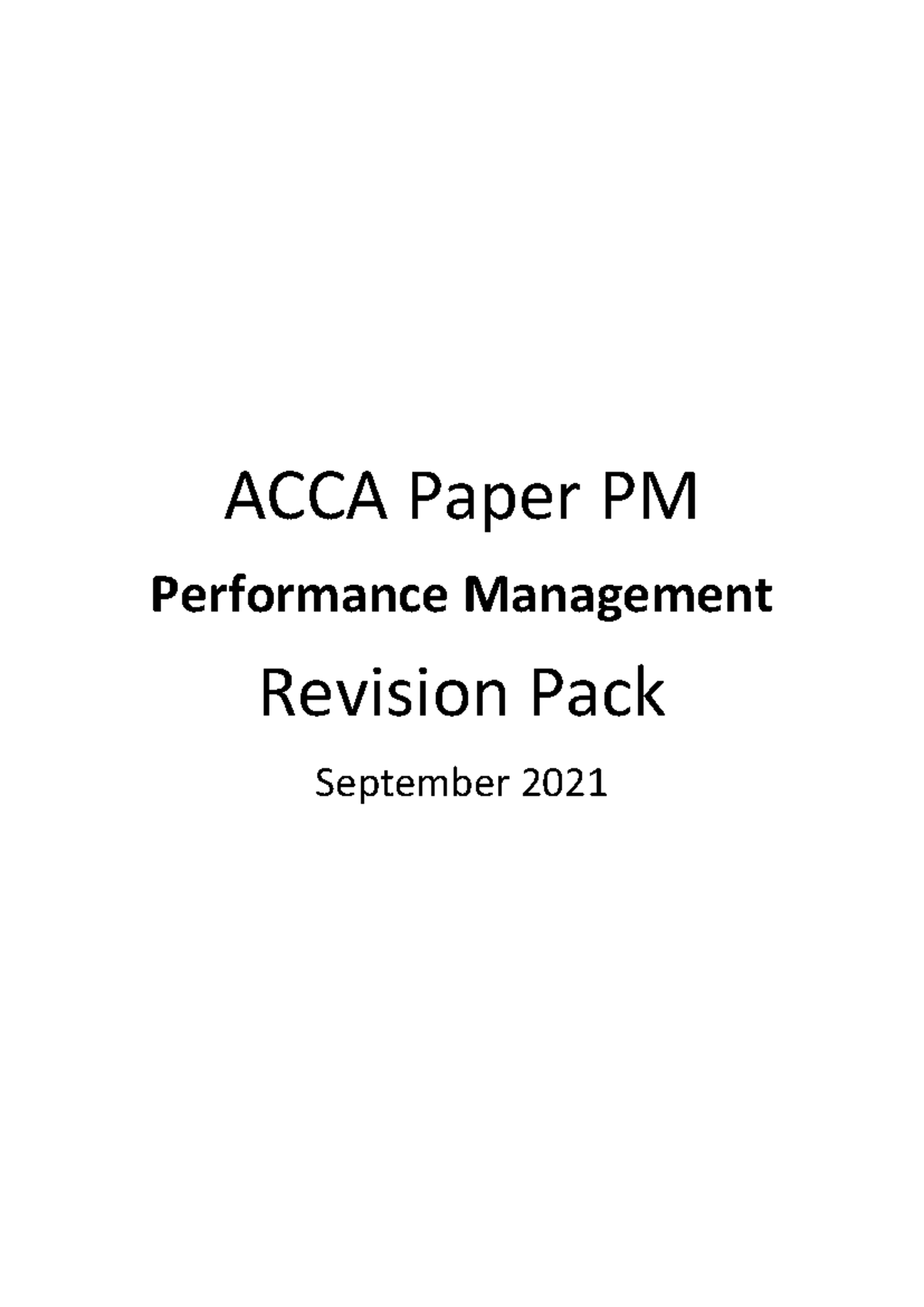 ACCA PM Performance Management Revision Pack September 2021 - Studocu