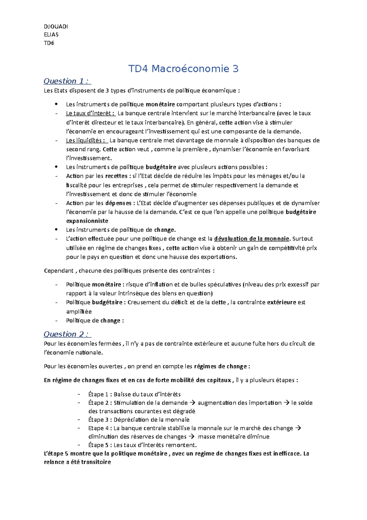 TD4 Macroéconomie 3 - DJOUADI ELIAS TD TD4 Macroéconomie 3 Question 1 : Les Etats disposent de 3 ...