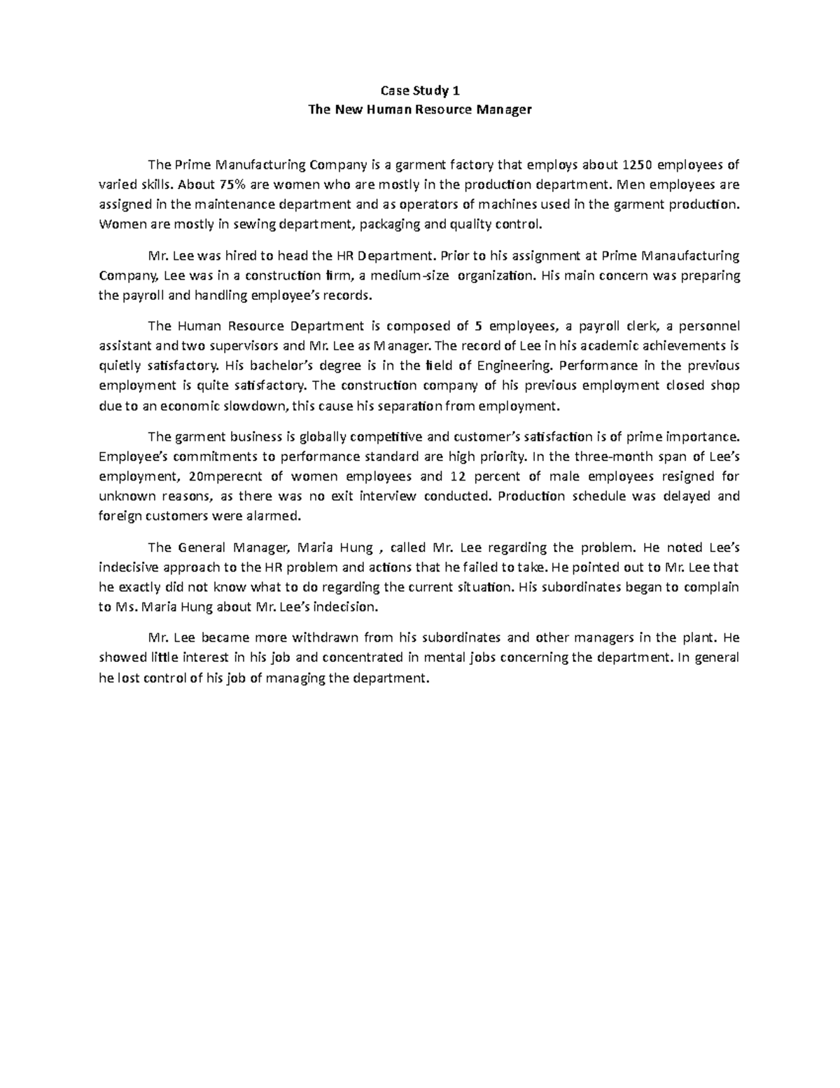 Case Study 1 The New Human Resource Manager - About 75% are women who ...