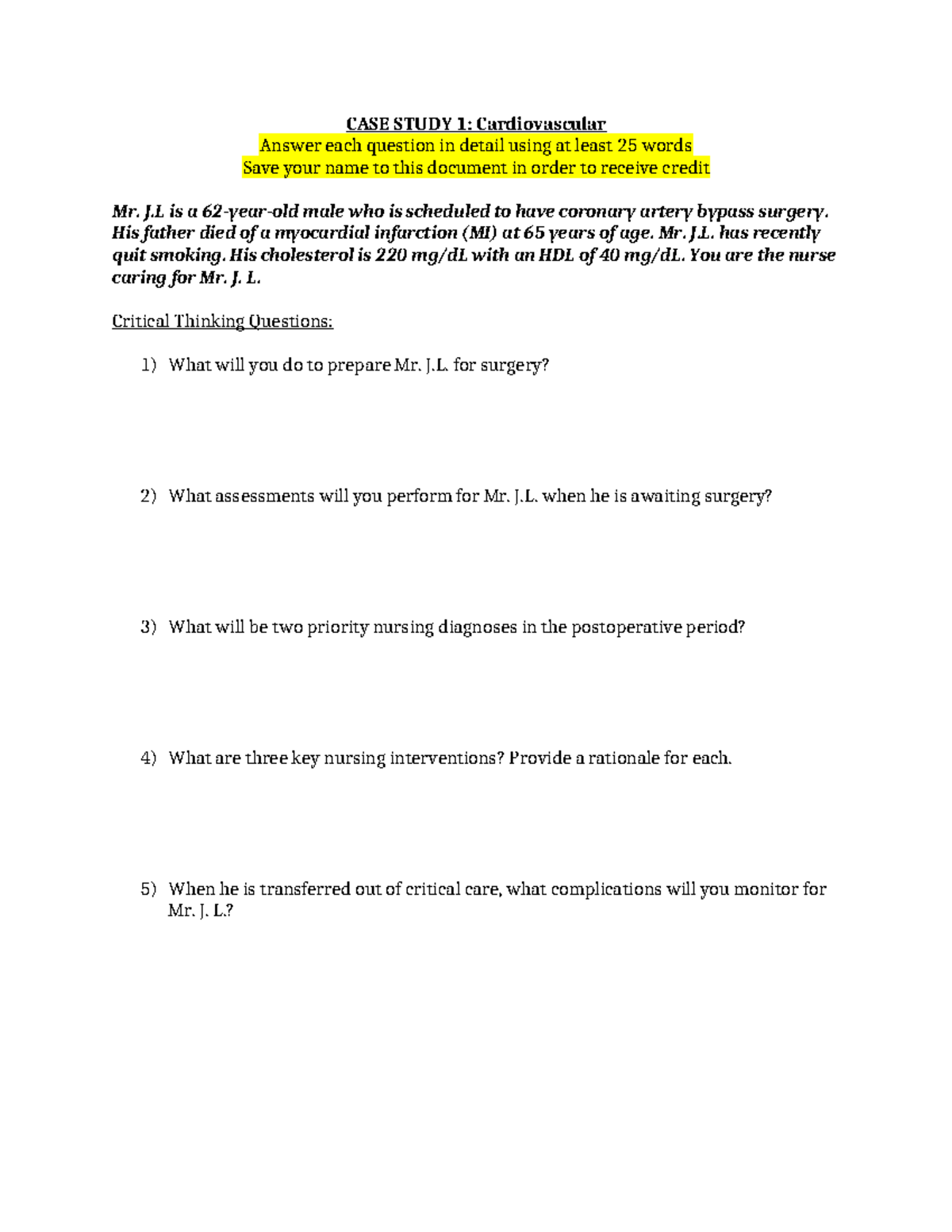 Week 2 Case Study - Cardio - CASE STUDY 1: Cardiovascular Answer each ...