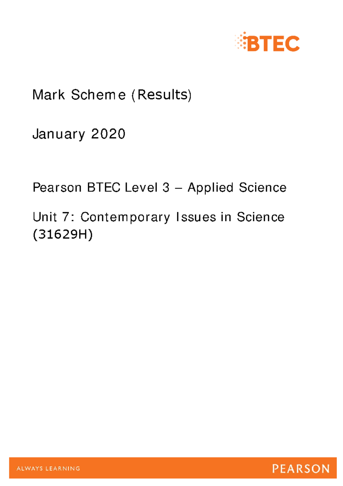 Mark Scheme for Pearson BTEC Level 3 Applied Science Unit 7 (31629H ...