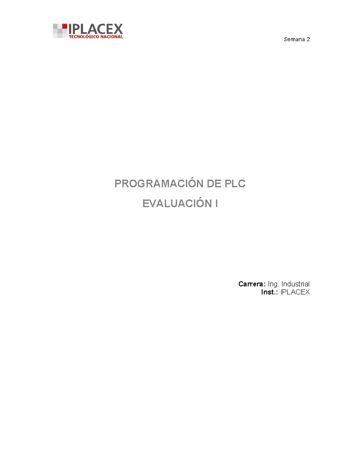 Evaluación 1: Programación de PLC en el Contexto Industrial - Studocu