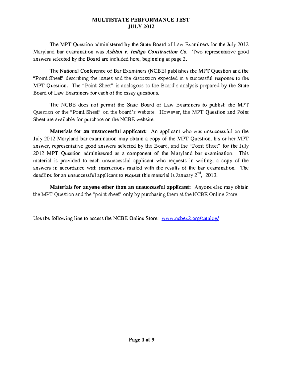 MULTISTATE PERFORMANCE TEST (MPT) JULY 2012: ASHTON V. INDIGO ...