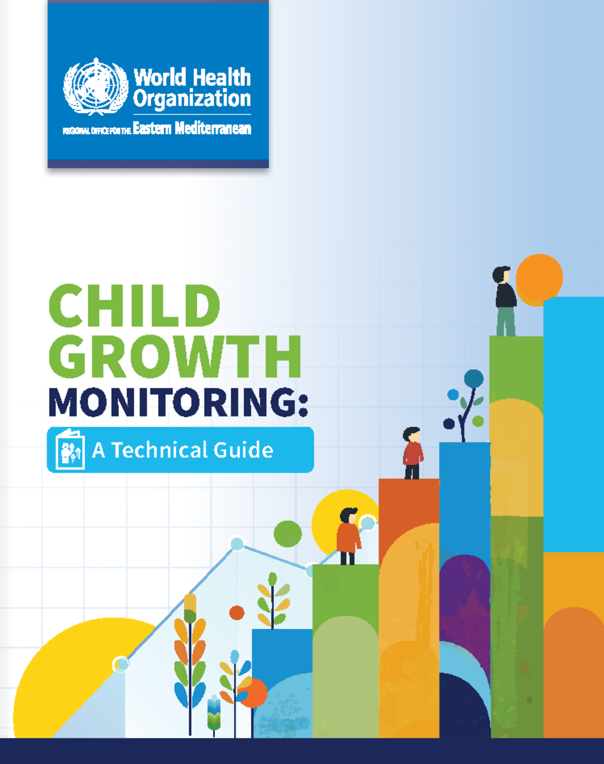 CHILD GROWTH MONITORING: A Technical Guide for Healthcare Professionals ...
