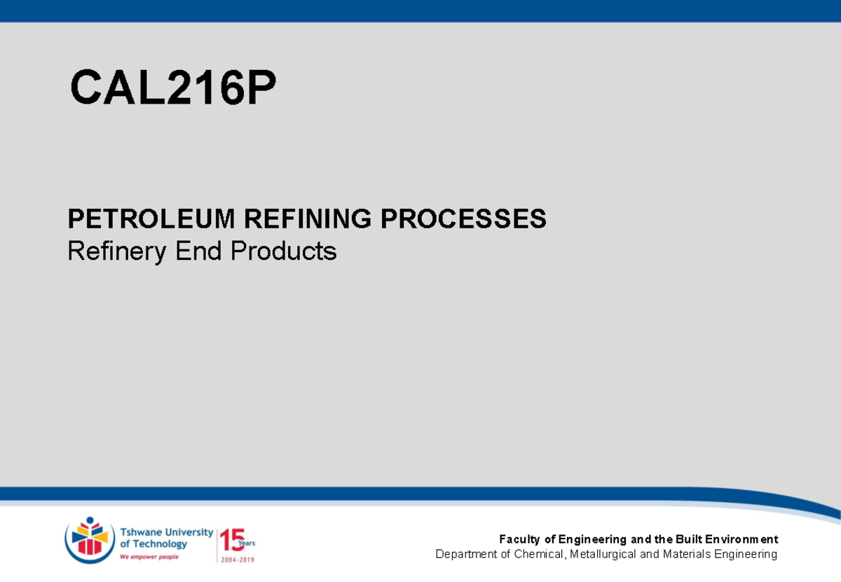 CAL216P Lecture: Petroleum Refining Processes - Studocu