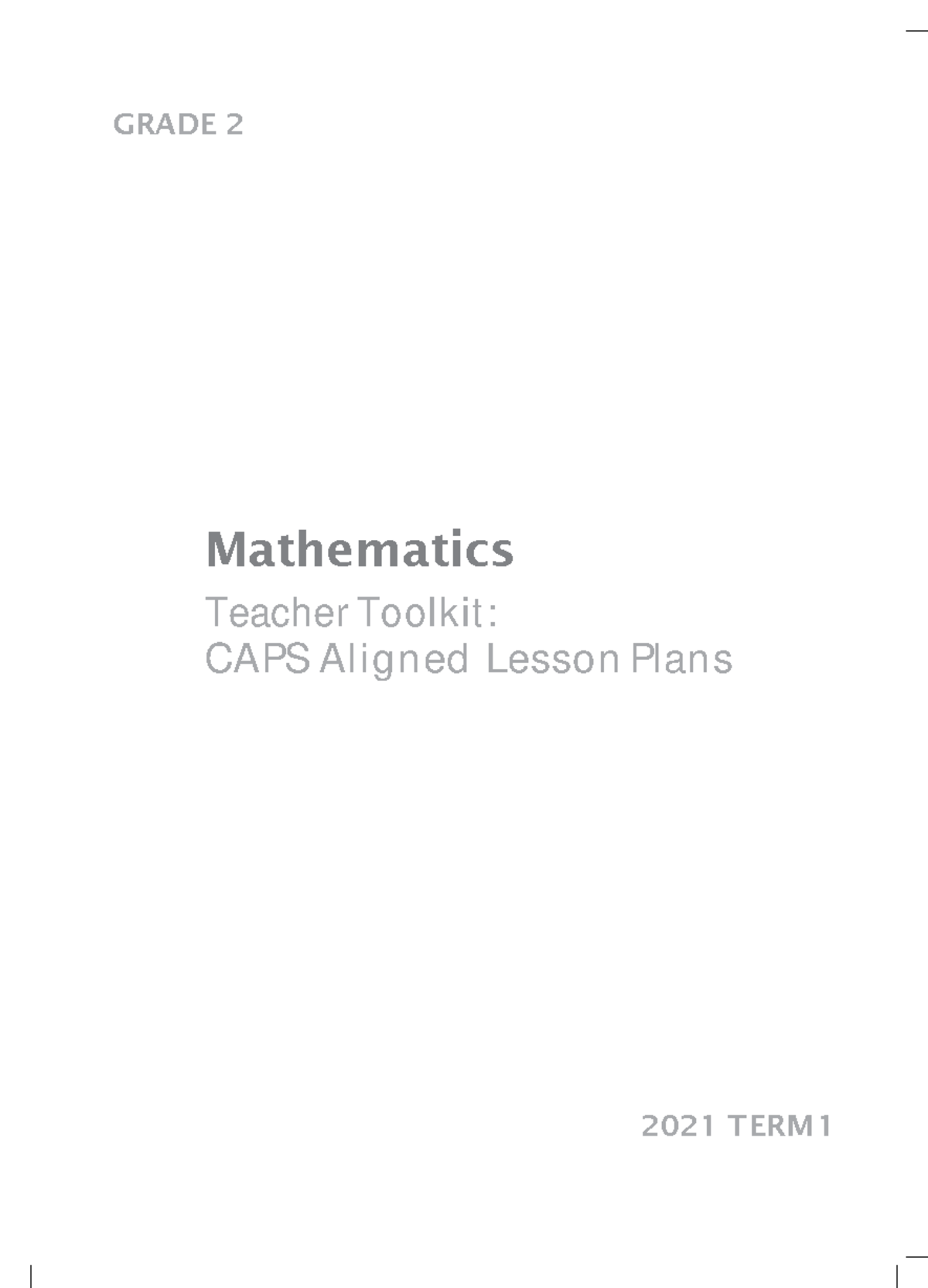 Exemplar Lesson Plan: Grade 2 Mathematics Term 1 2021 - Studocu