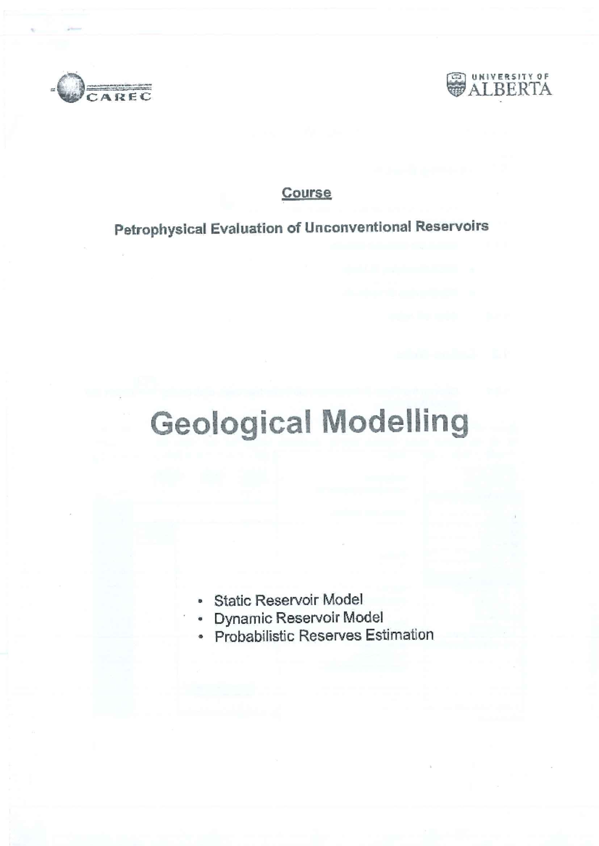 UNIVERSITY OF ALBERTA CAREC Course Exercise 1: Static Reservoir Model ...