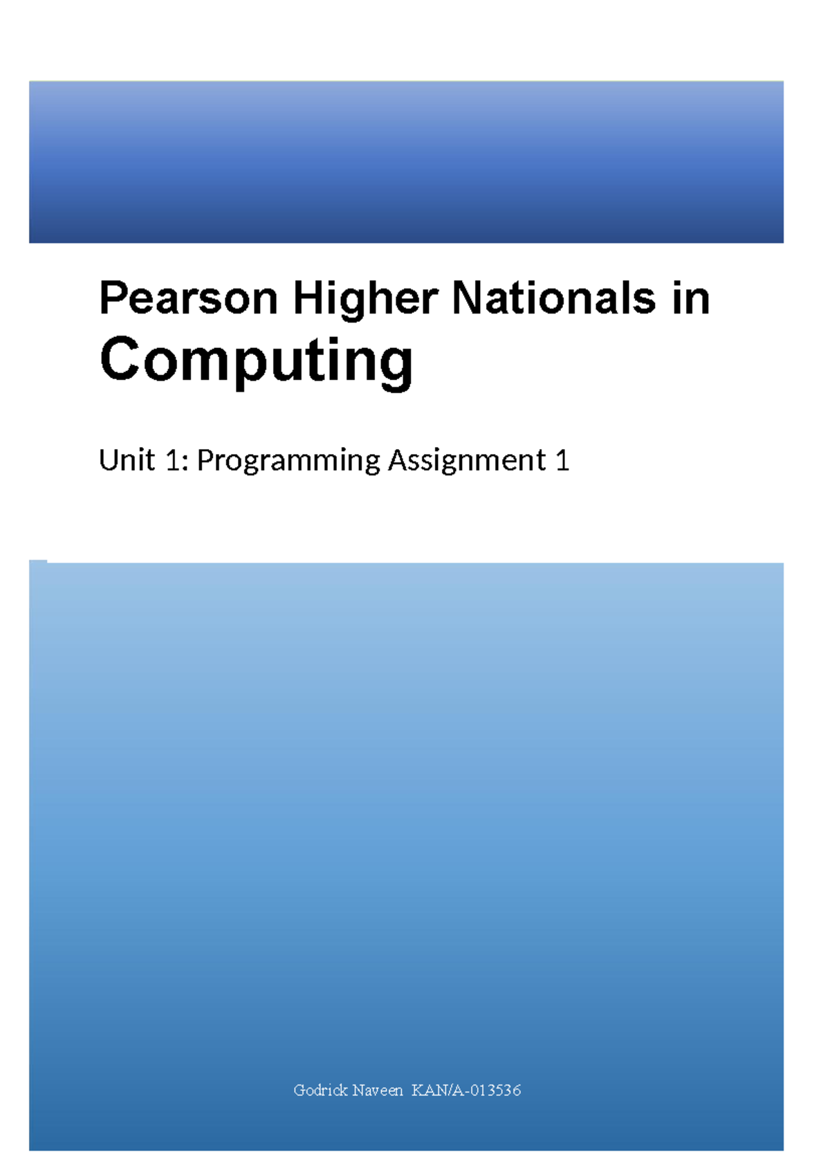 25579727 Good Pearson Higher Nationals In Computing Unit 1 Programming Assignment 1 Godrick