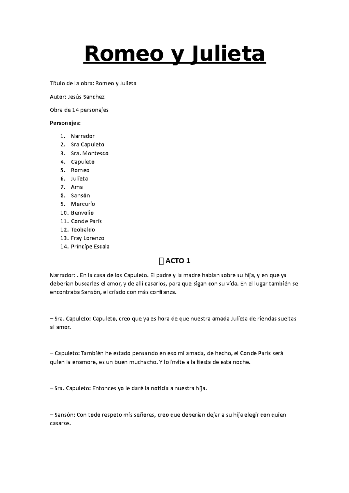 Romeo y Julieta Guion - Romeo y Julieta Titulo de la obra: Romeo y JulietaAutor: Jesús Sanchez ...