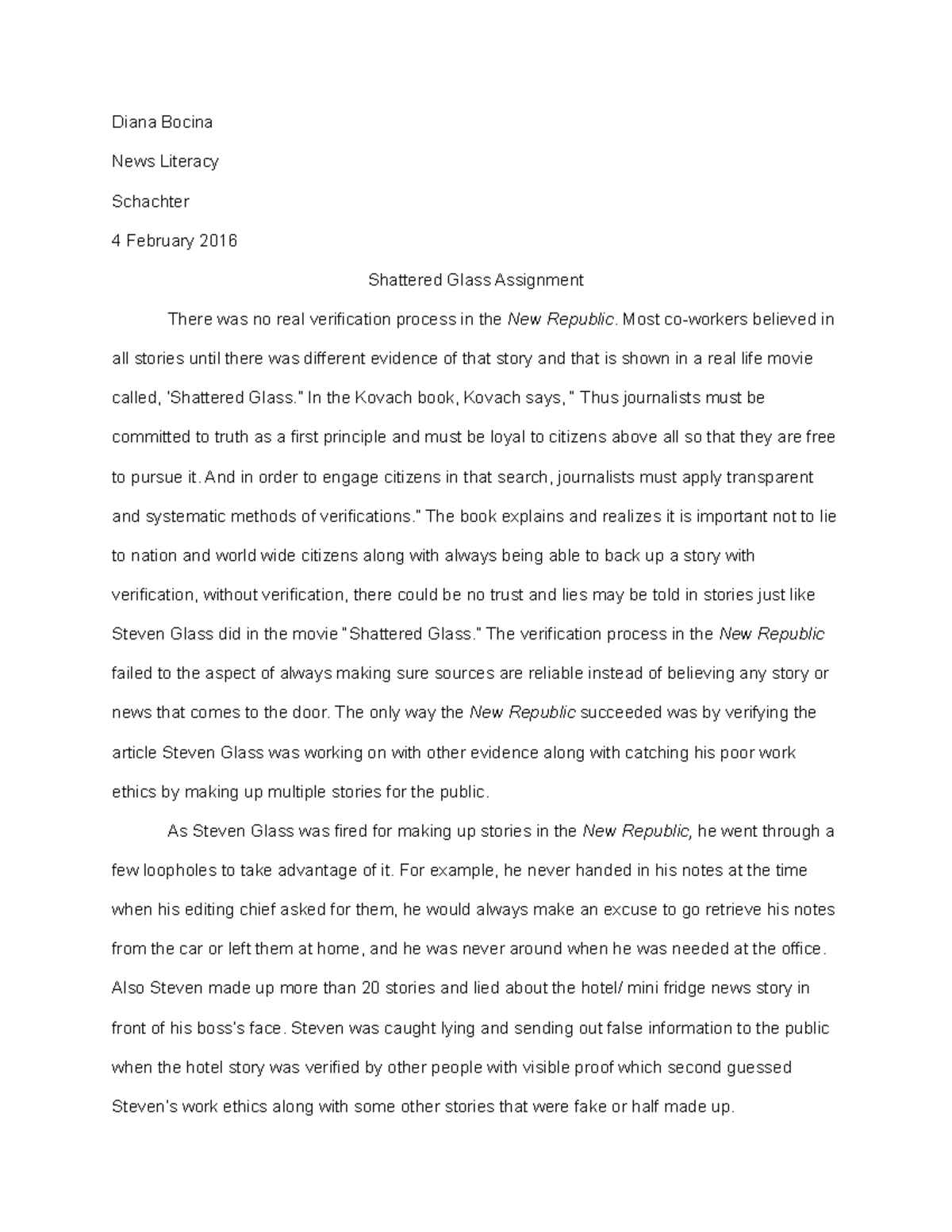 Shattered Glass Assignment - Most believed in all stories until there ...