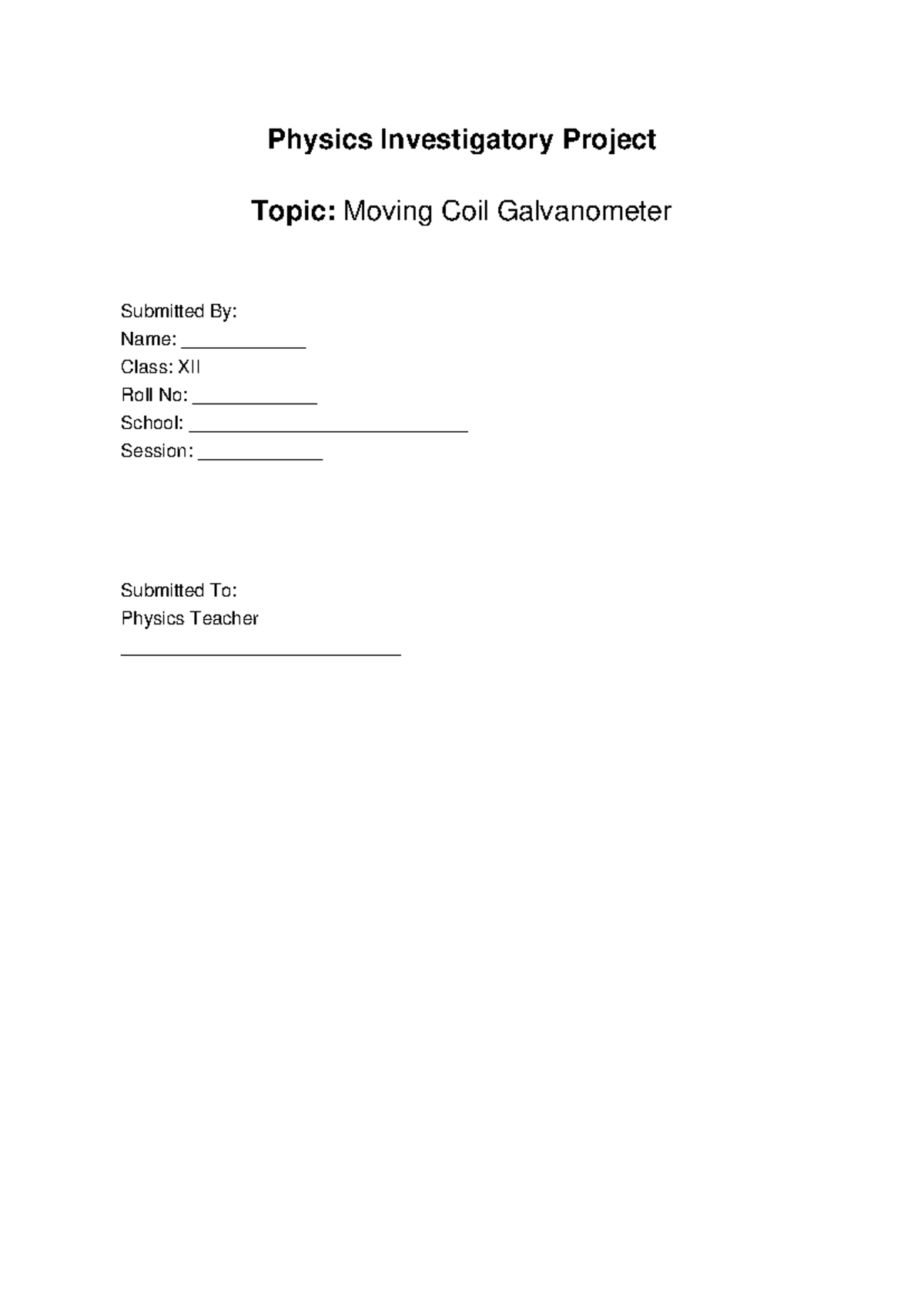 Class 12 Physics Investigatory Project: Moving Coil Galvanometer - Studocu