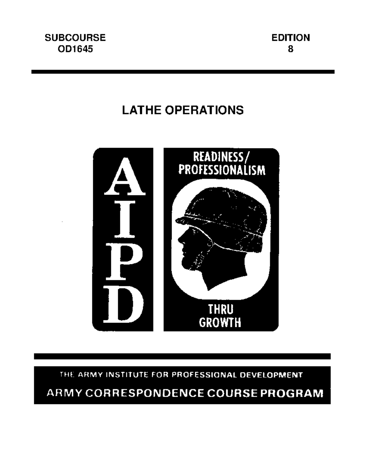 Lathe-1 - LATHER - SUBCOURSE EDITION OD1645 8 LATHE OPERATIONS LATHE ...