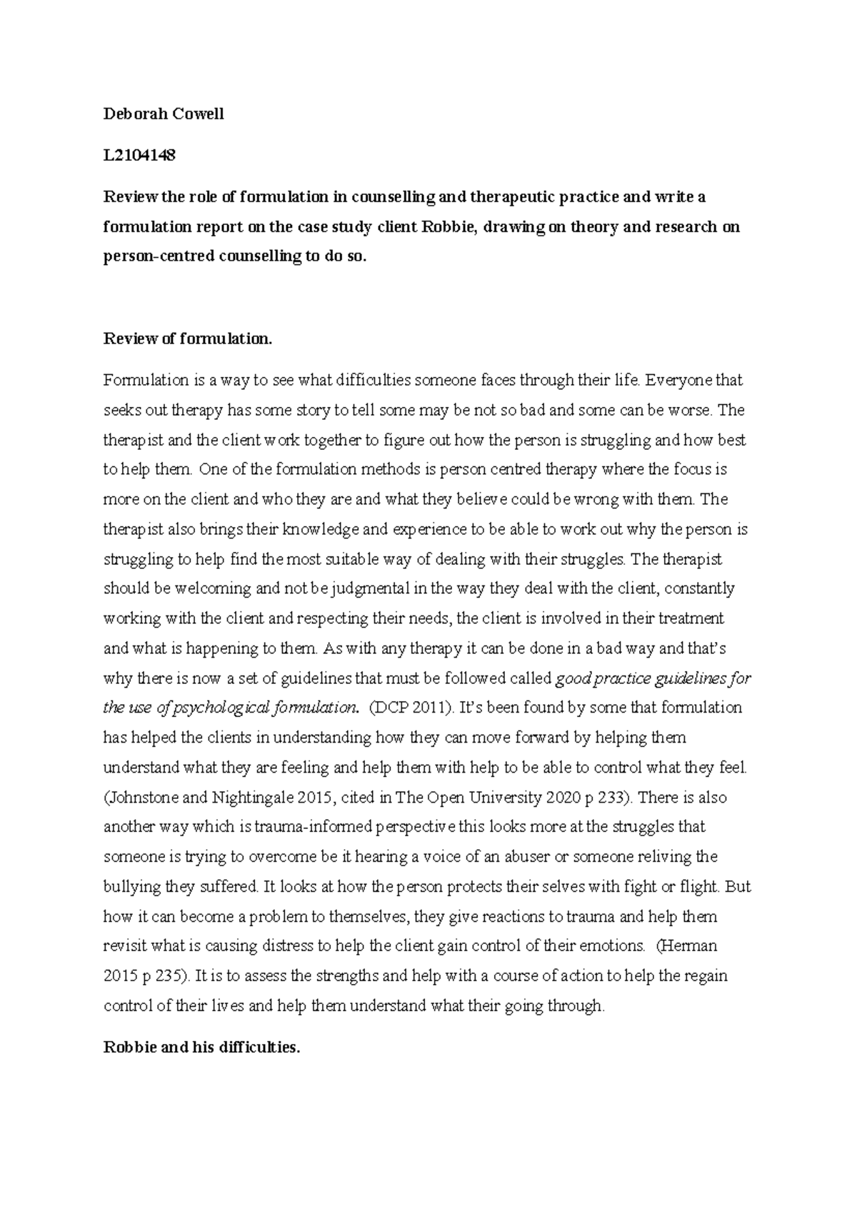D241 TMA03: Formulation Report on Robbie's Counselling Journey - Studocu