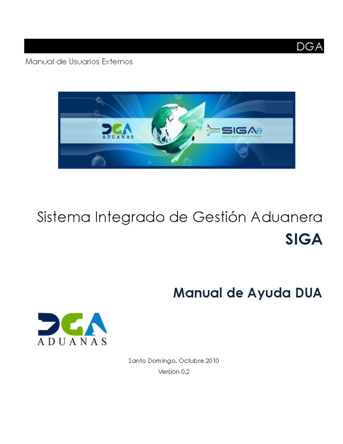 Manual DUA SIGA: Guía para la Declaración Única Aduanera (DUA) - Studocu