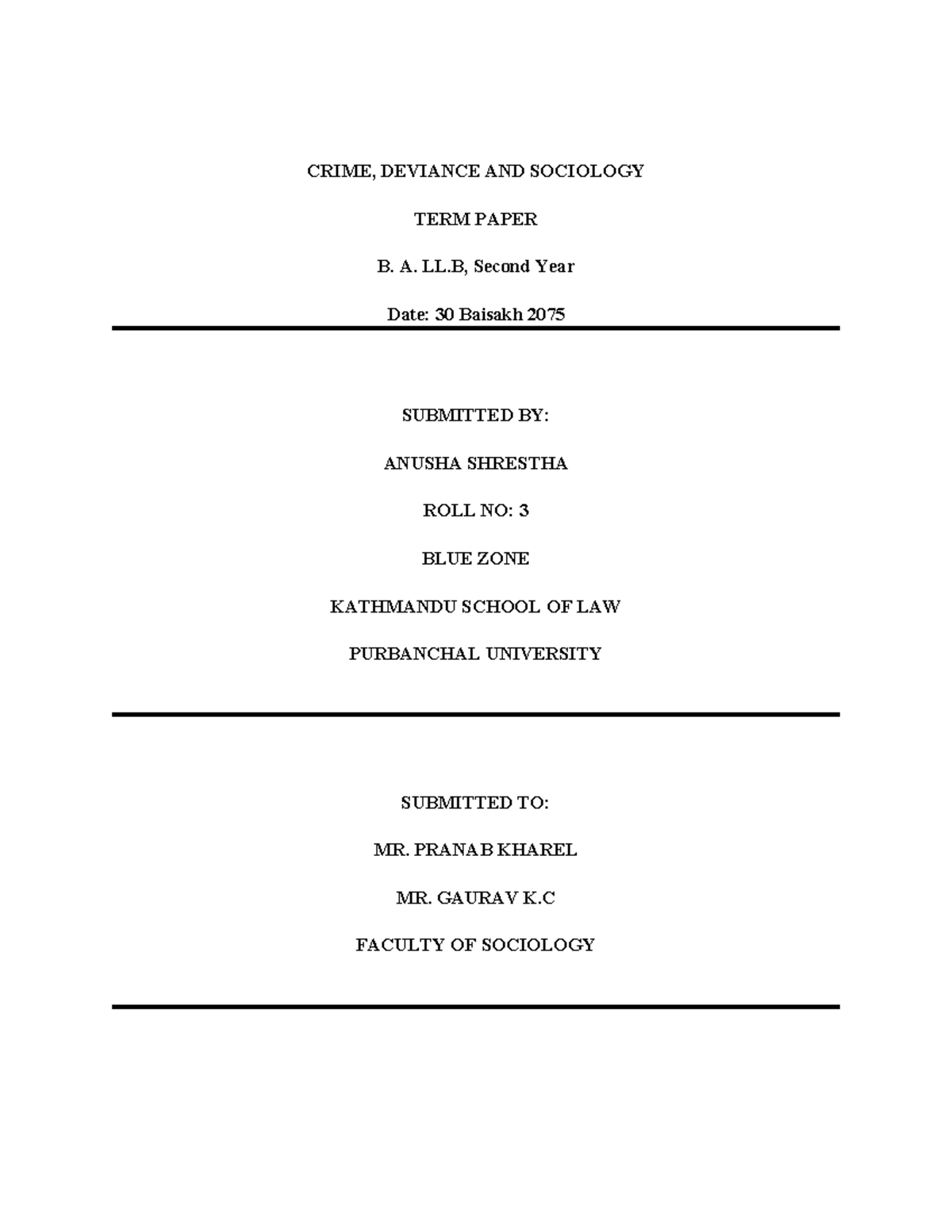 CRIME, DEVIANCE AND SOCIOLOGY TERM PAPER B.A. LL.B - 2nd Year - Studocu