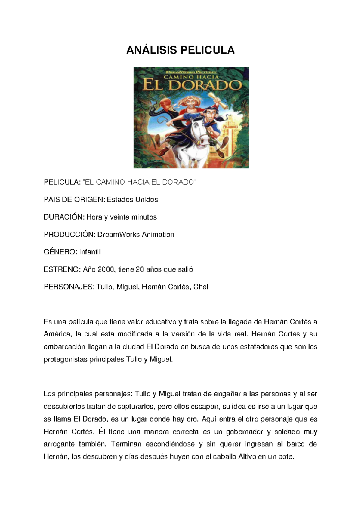 Análisis de la Película "El Camino Hacia El Dorado" - Lecciones Clave ...