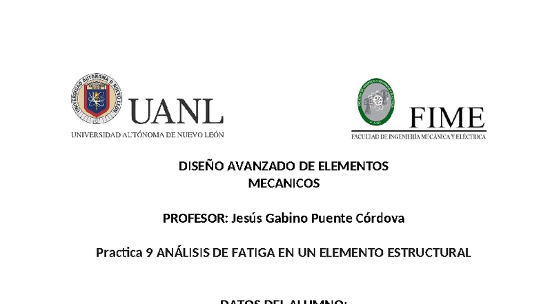 Práctica 9: Análisis de Fatiga en Elementos Estructurales IMA - Studocu