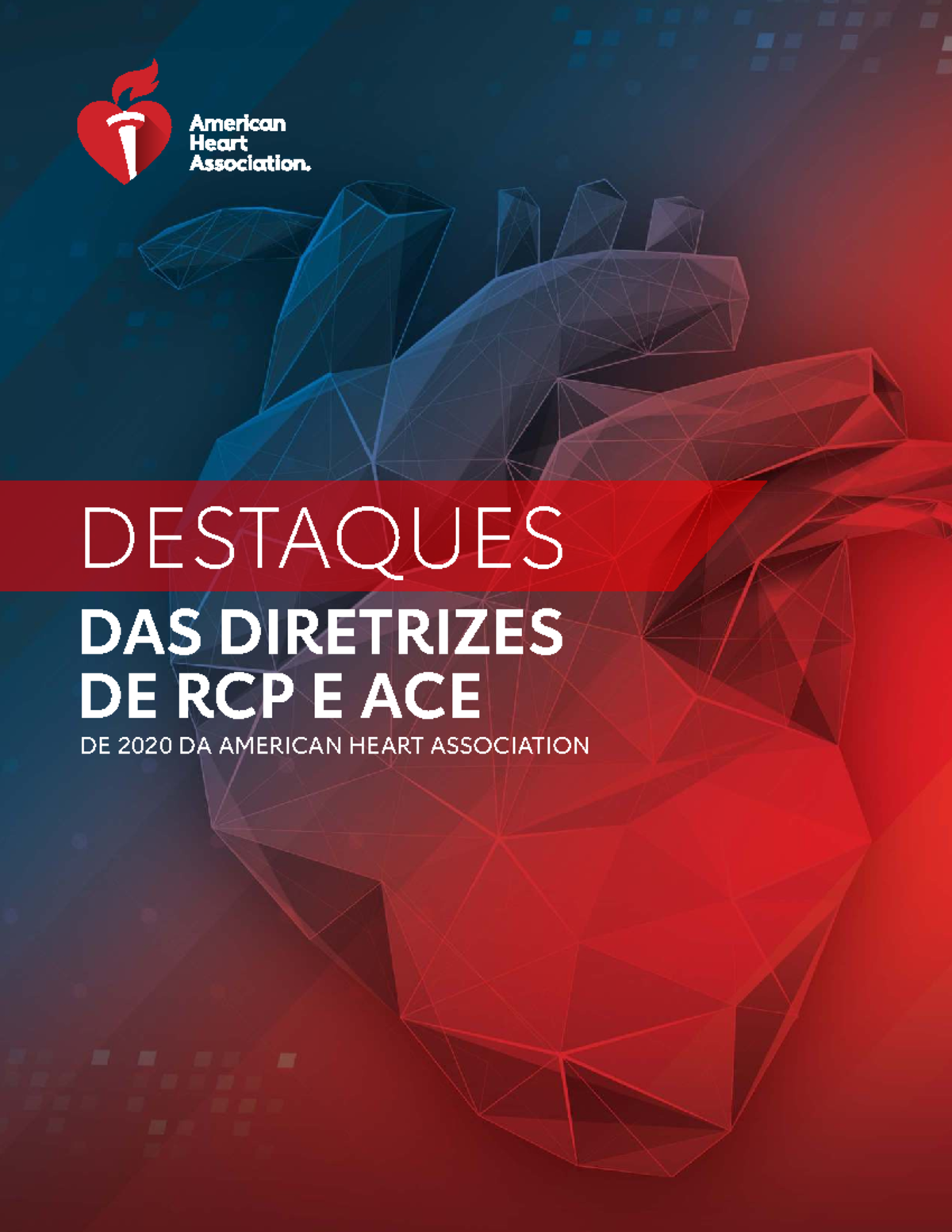 Diretrizes RCP e ACE 2020 da AHA para Emergências e Suporte Vital - Studocu