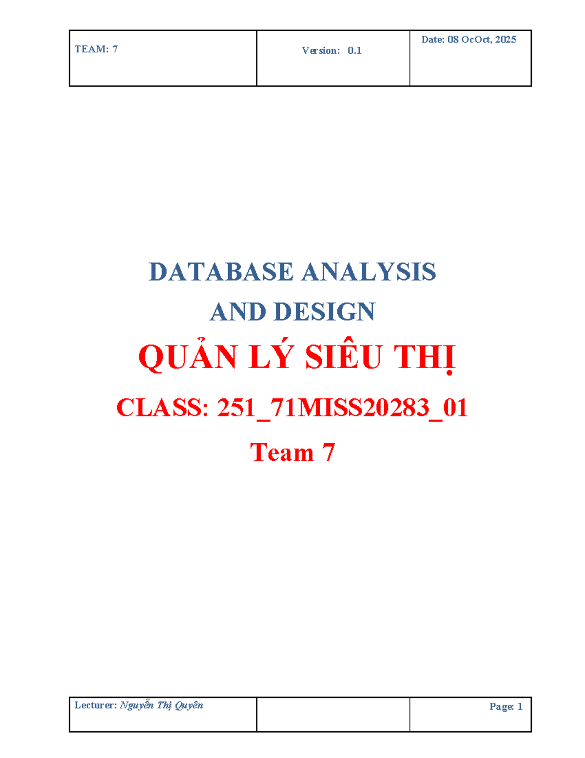 DATABASE ANALYSIS AND DESIGN PHASE 1 - CLASS 251_71MISS20283_01 - Studocu