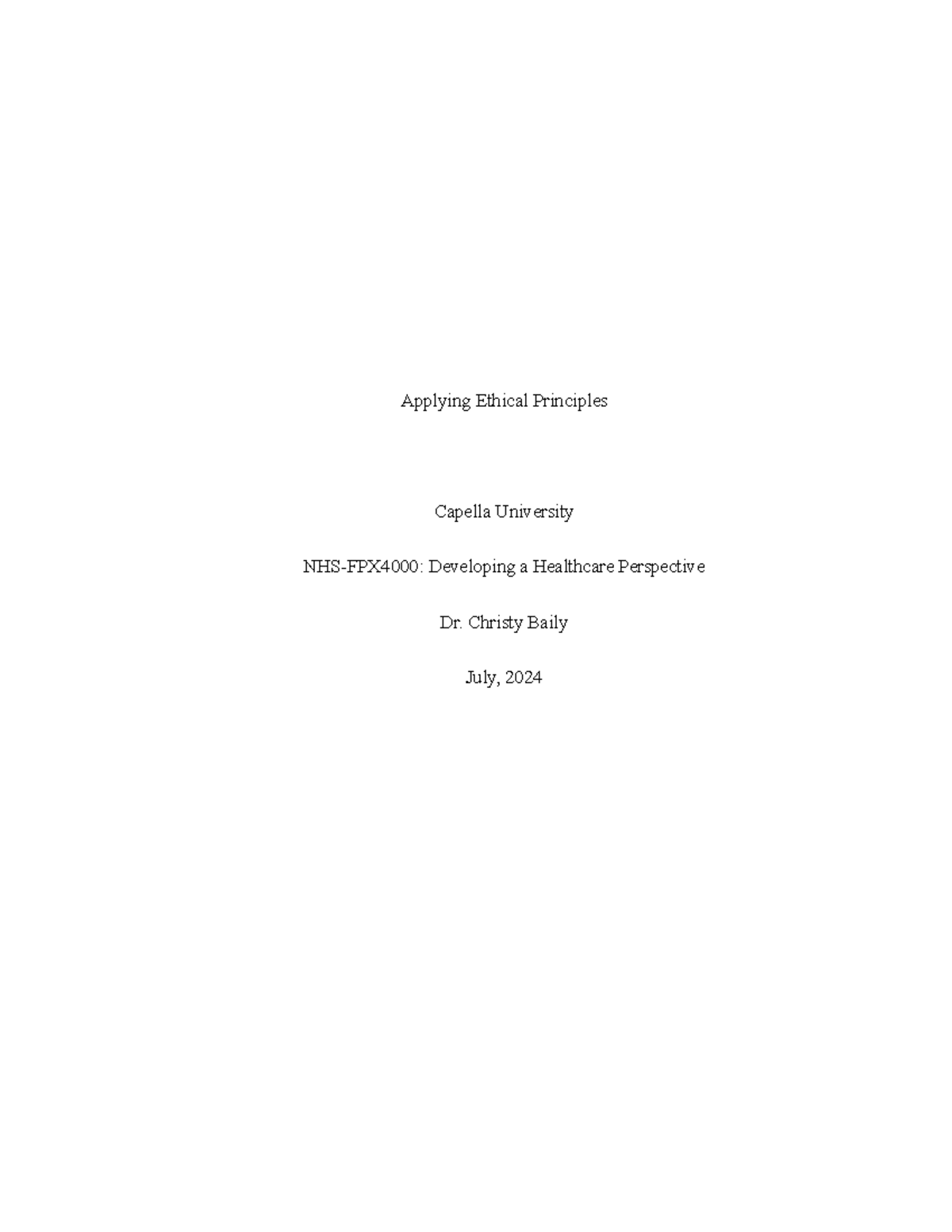 NHS-FPX4000 Ethical Principles in Healthcare: A Case Study Analysis ...