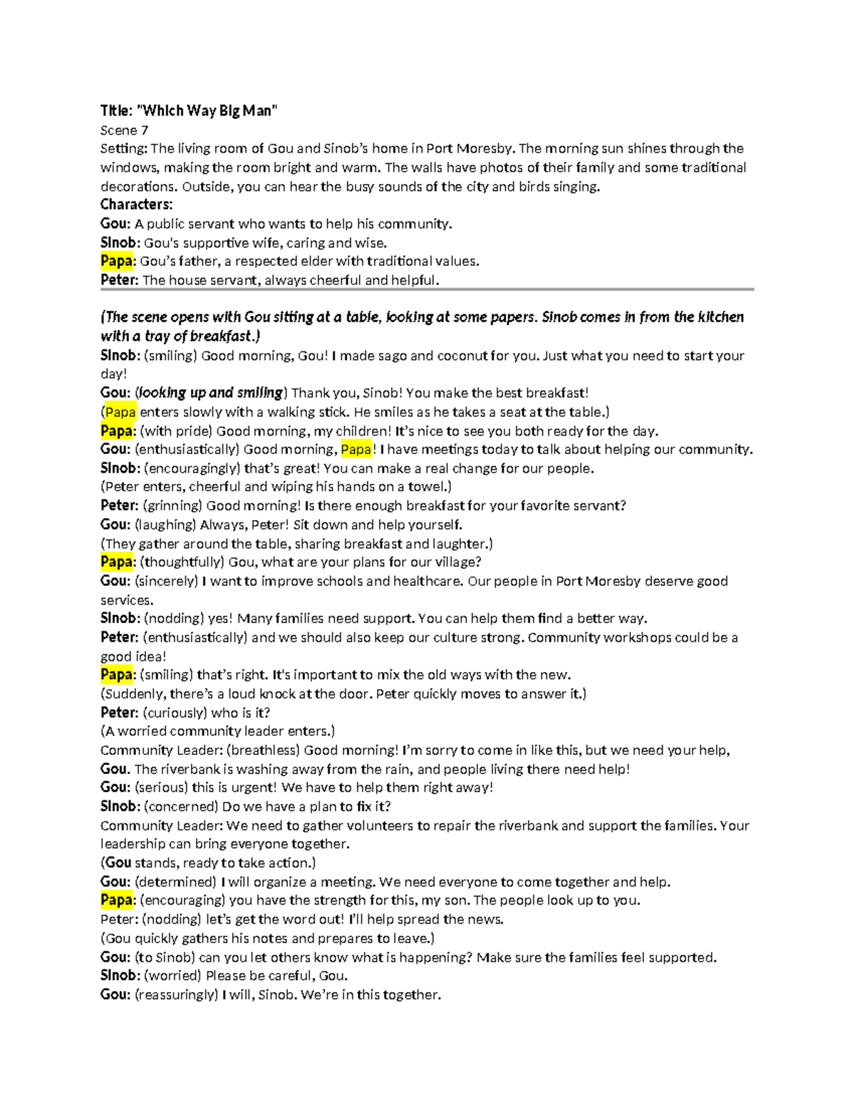 The 7th Scene - Title: "Which Way Big Man" Scene 7 Setting: The living ...