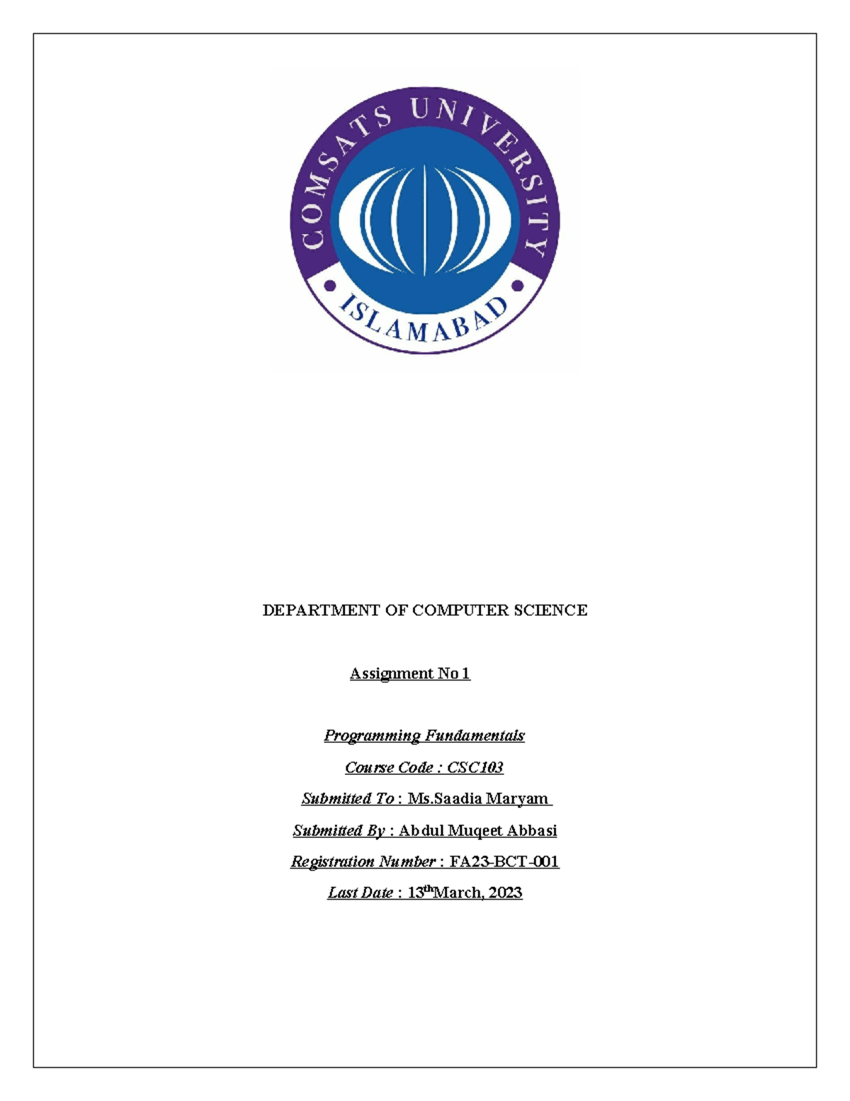 PF Assignment 1 - DEPARTMENT OF COMPUTER SCIENCE Assignment No 1 Programming Fundamentals Course ...