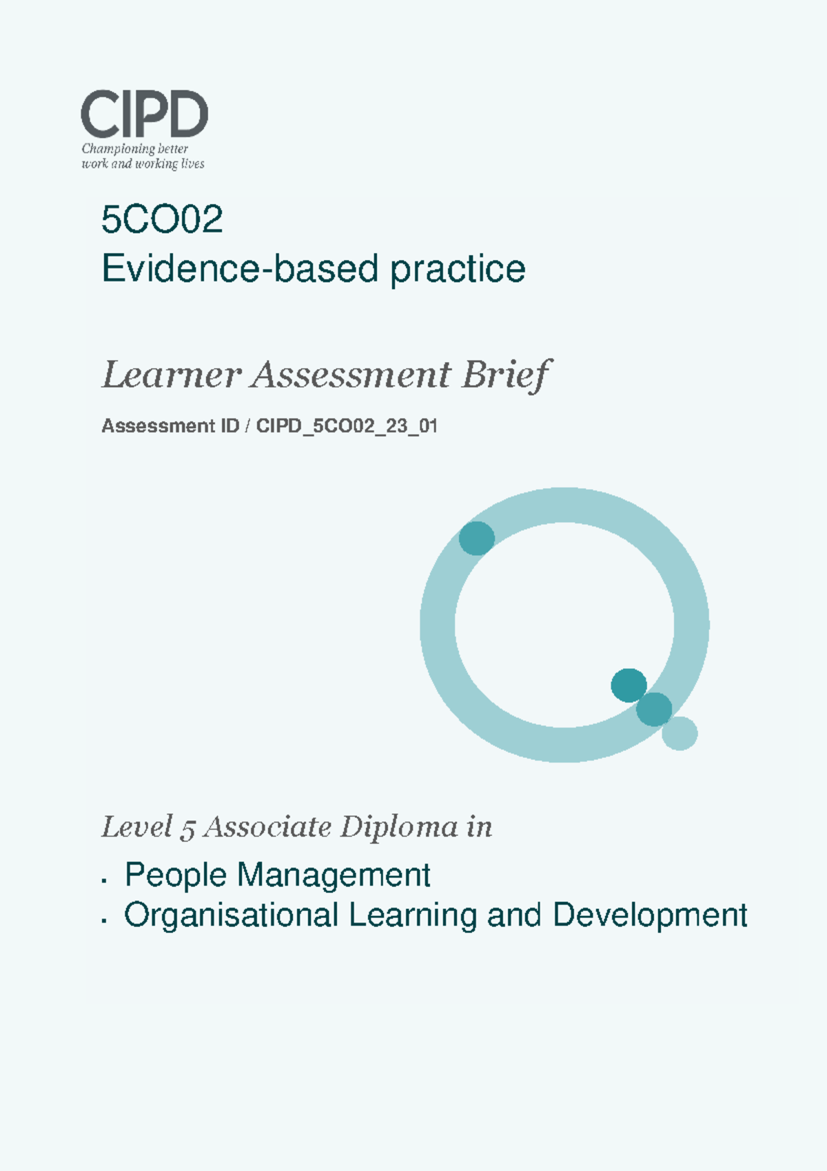CIPD 5CO02 Evidence-Based Practice Assessment Brief and Report Guide - Studocu