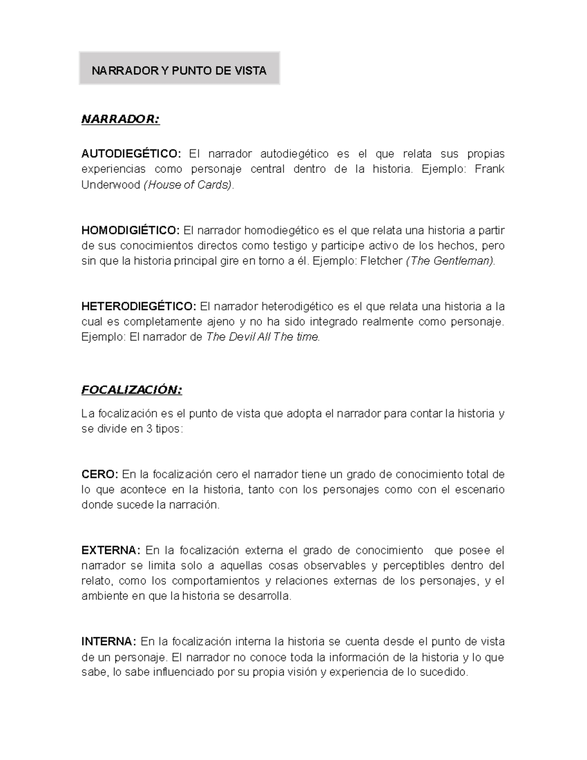 Apuntes de Narrativa - NARRADOR: AUTODIEGÉTICO: El narrador ...