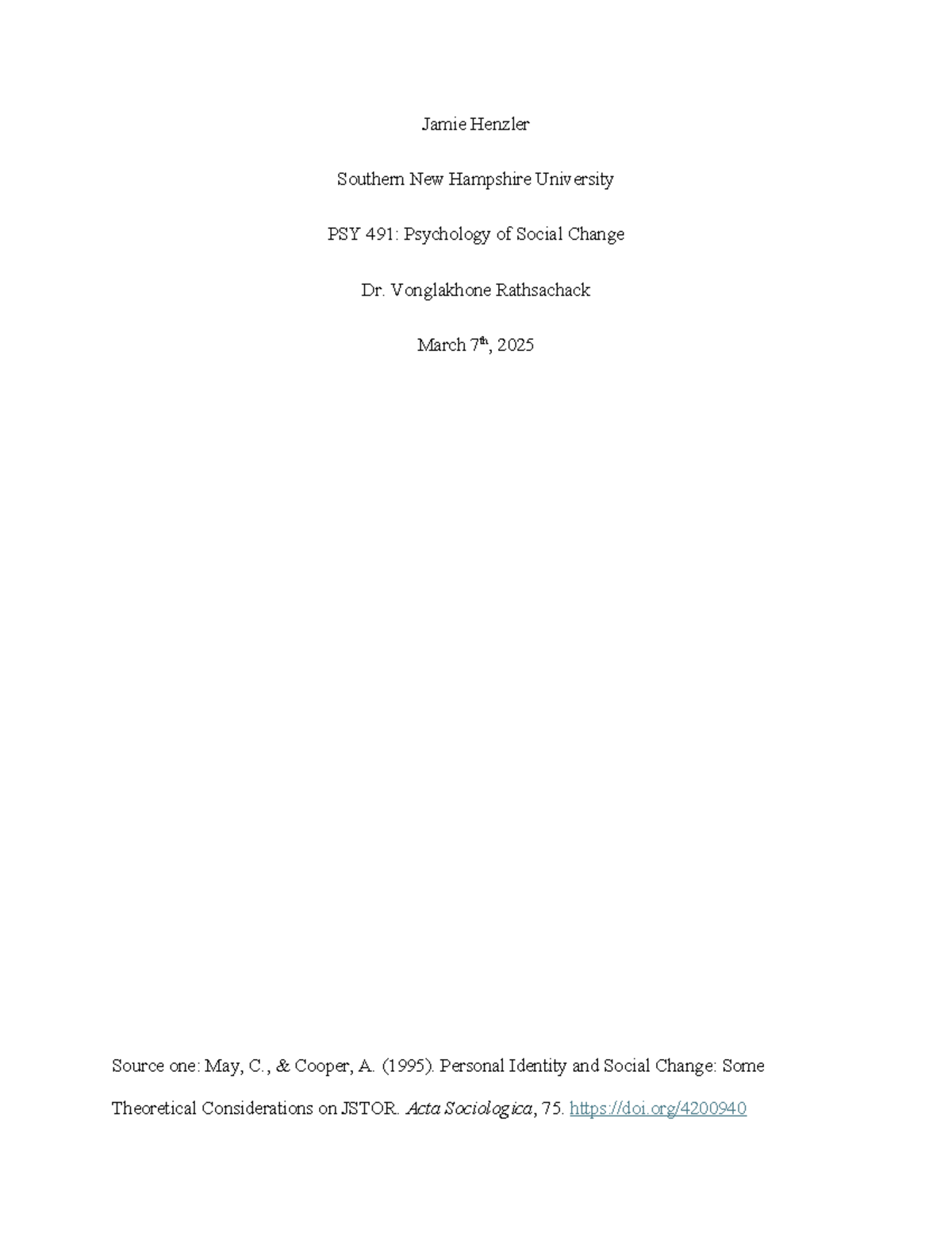 PSY 491: Examining Identity and Social Change - Milestone One Report ...