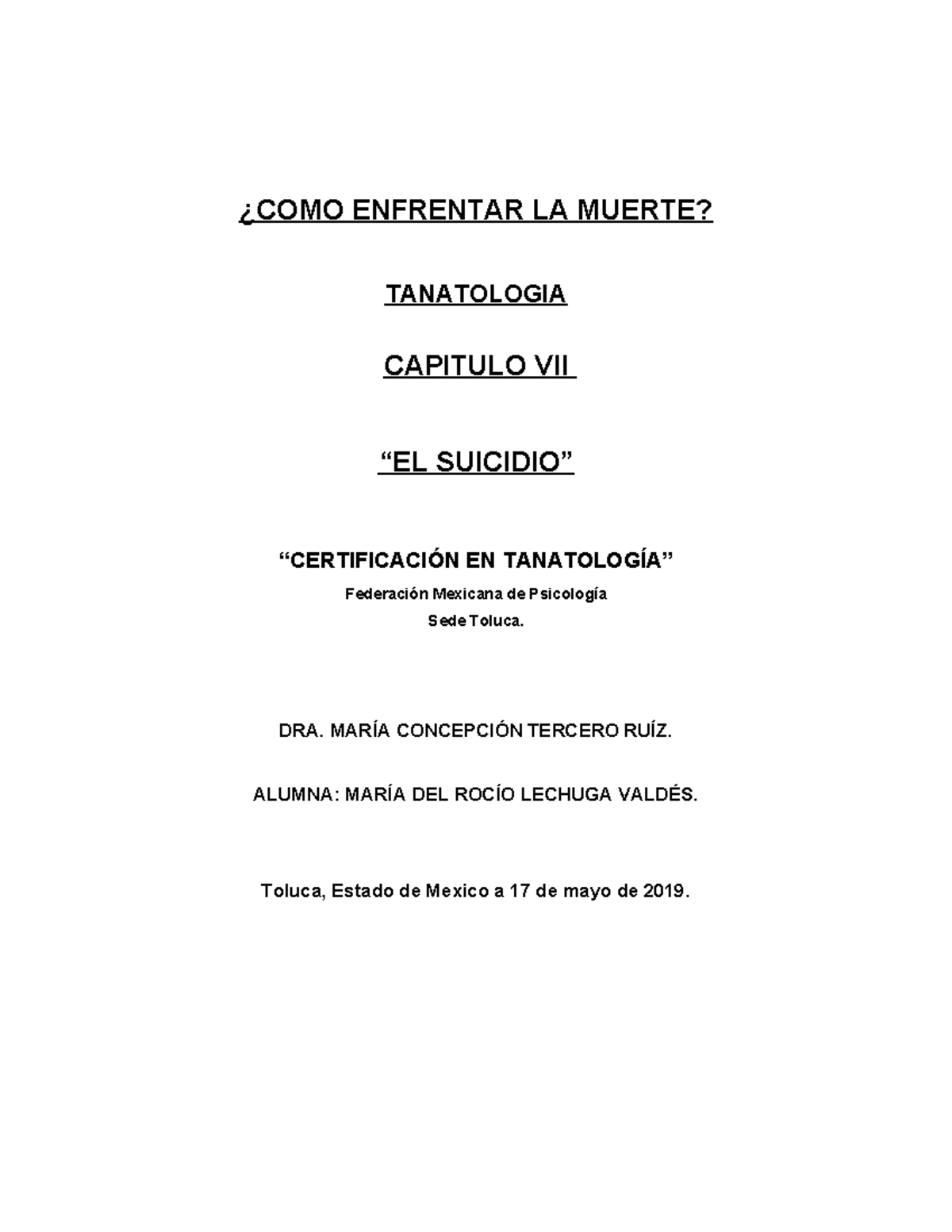 ENFRENTAR LA MUERTE? TANATOLOGÍA CAPÍTULO VII: ANÁLISIS DEL SUICIDIO ...