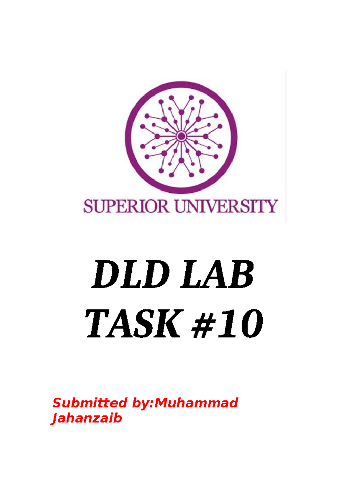 DLD LAB TASK: Demultiplexer Design & Implementation - Studocu