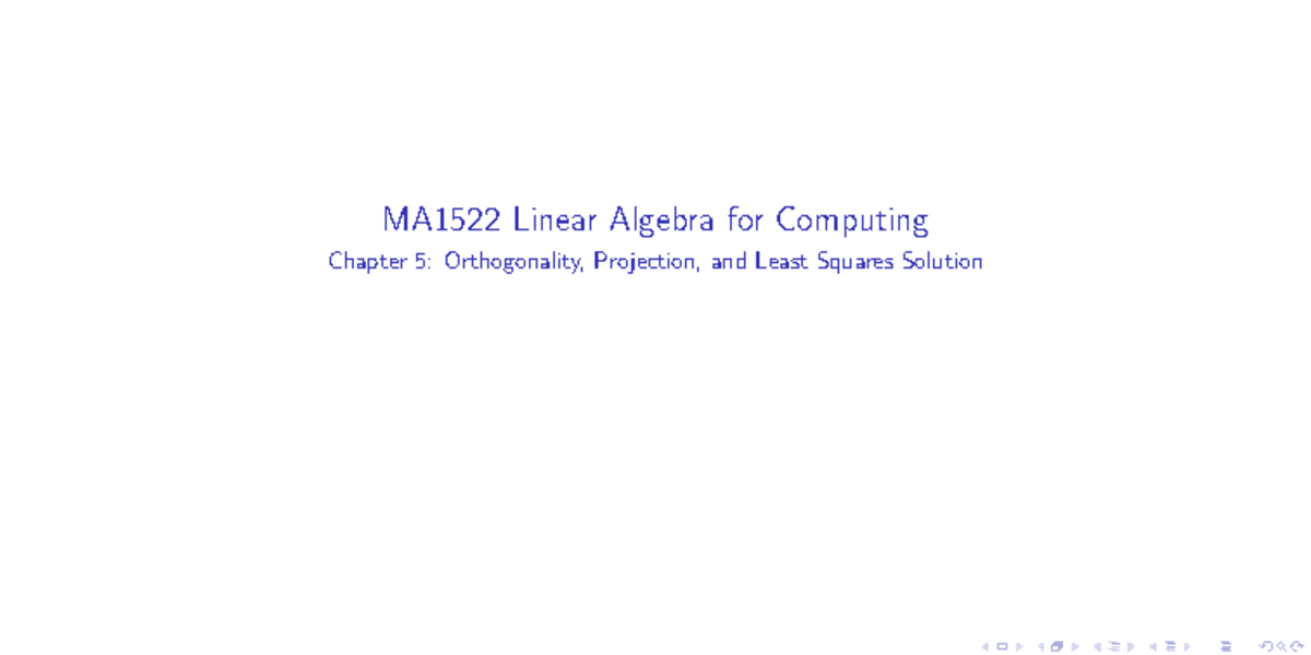 MA1522 Linear Algebra for Computing Chapter 5: Orthogonality ...