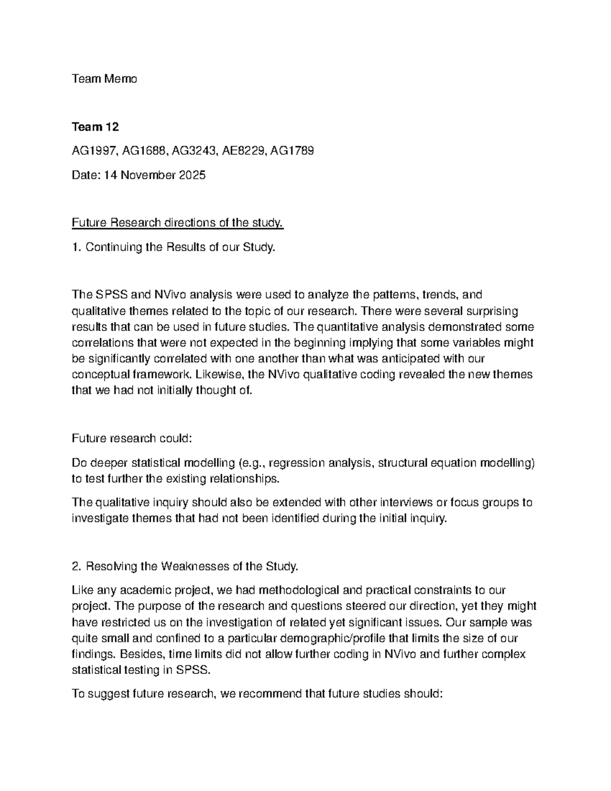 Future Research Directions - Team 12 AG1997, AG1688, AG3243, AE8229 ...