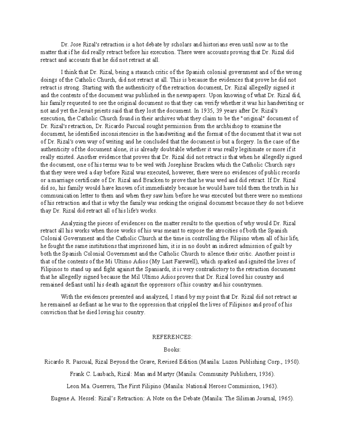 Rizal's Retraction: Analyzing the Debate on His True Allegiance - Studocu