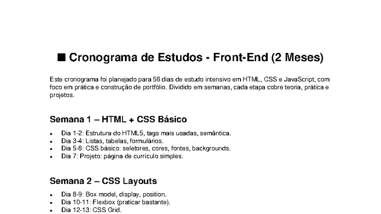 Cronograma frontend - n Cronograma de Estudos - Front-End (2 Meses) Este cronograma foi ...