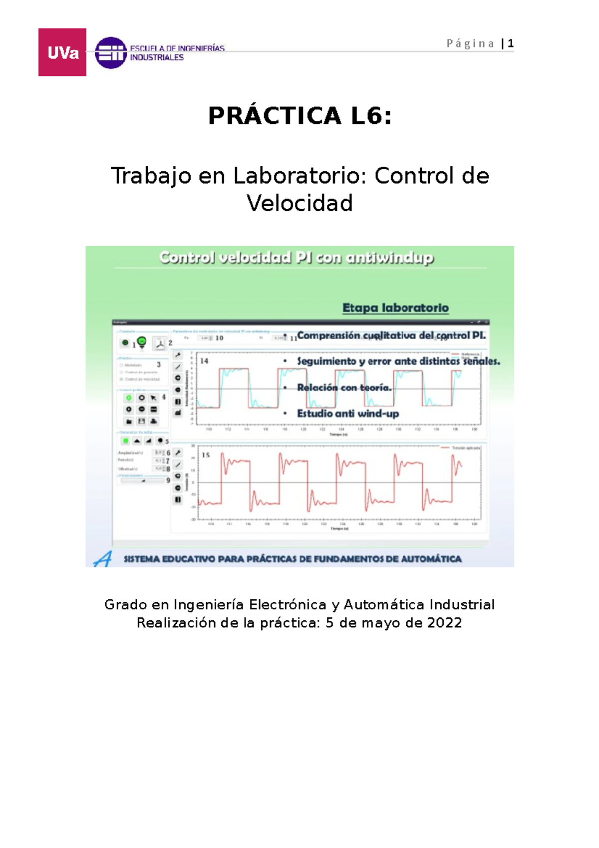 Practica L6 - Laboratorios resueltos de automática Uva - PRÁCTICA L6: Trabajo en Laboratorio ...