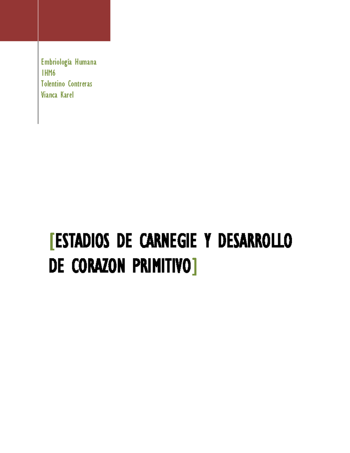 Estadios de Carnegie y Desarrollo del Corazón Primitivo en Embriología 1HM - Studocu