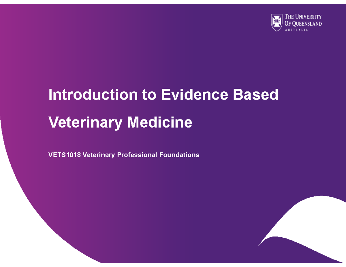 VETS1018 Introduction to Evidence-Based Veterinary Medicine - Studocu
