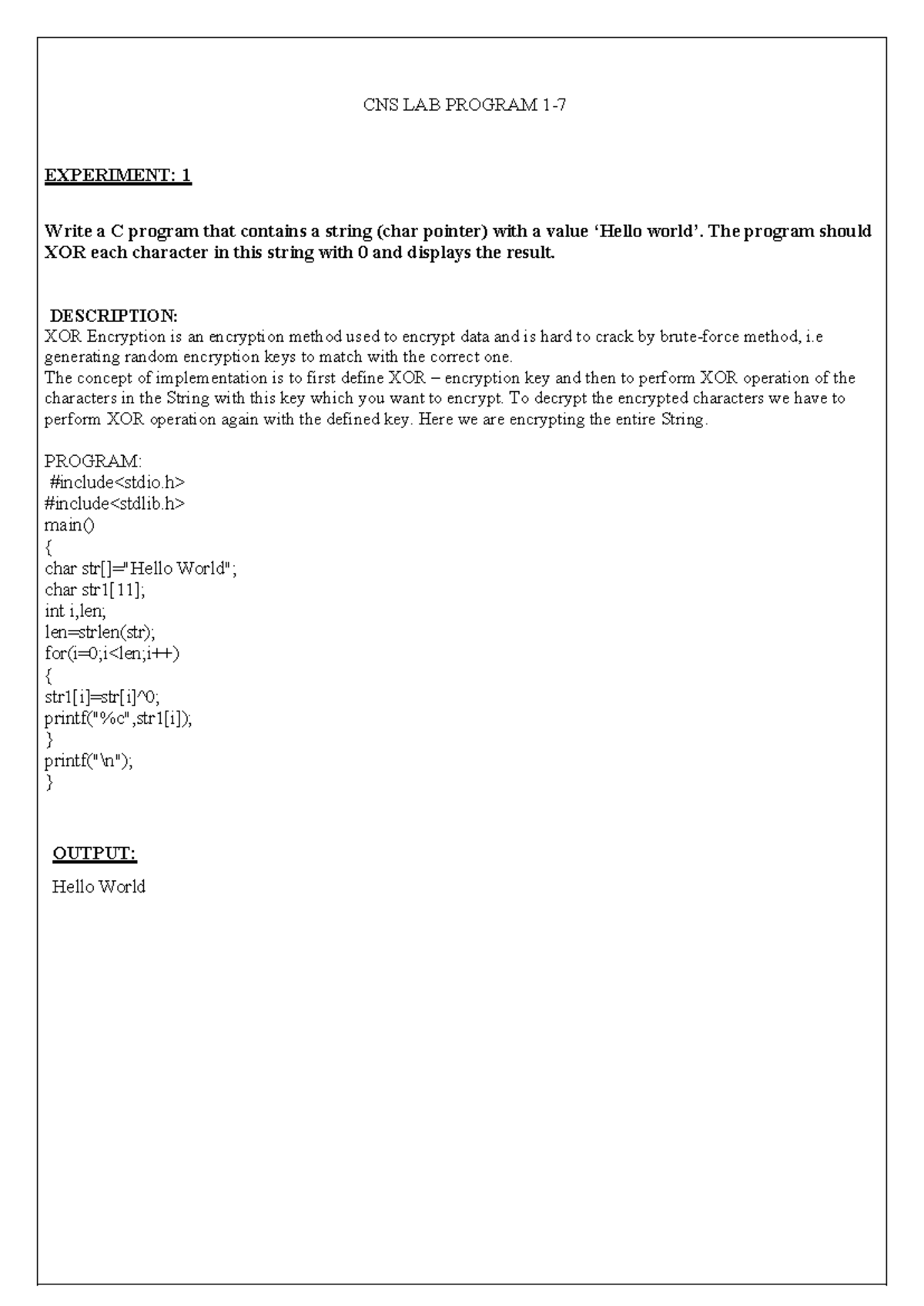 CNS LAB Program 1-10 - fff - CNS LAB PROGRAM 1- EXPERIMENT: 1 Write a C program that contains a ...