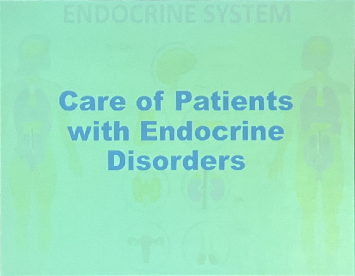 ENDOCRINE SYSTEM Care of Patients with Endocrine Disorders - Invi ...