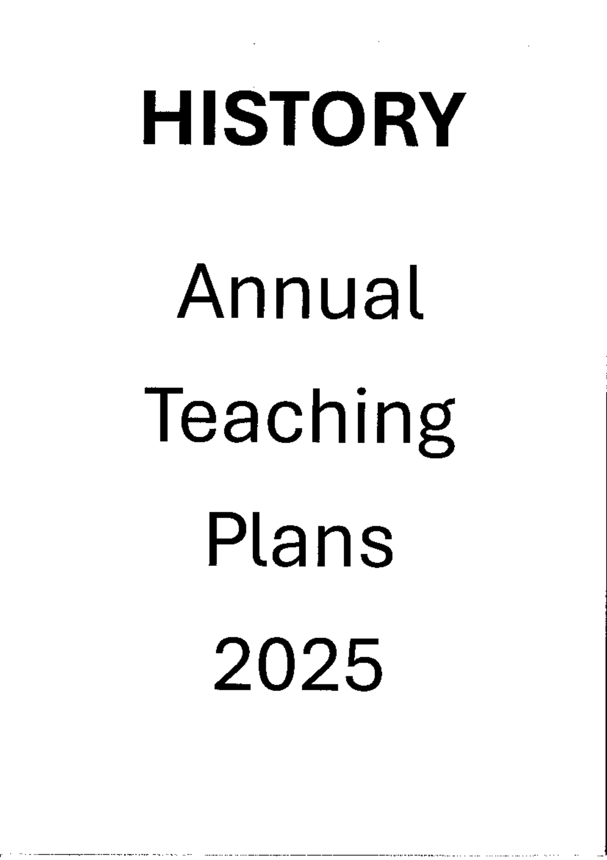 2025 Annual Teaching Plans for History: Grades 8 to 12 - Studocu