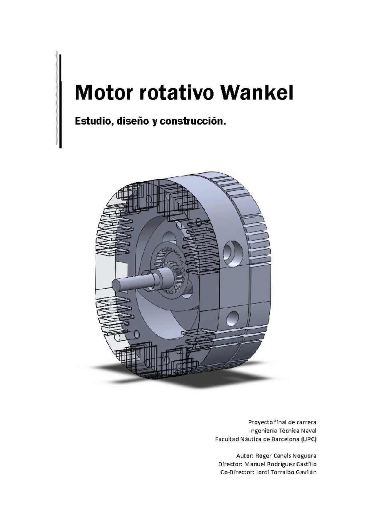 Estudio y Diseño del Motor Rotativo Wankel - Proyecto Final ENG 101 - Studocu
