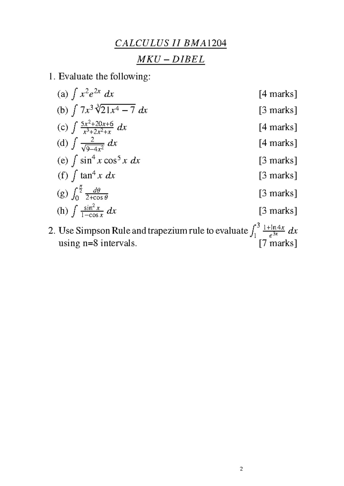 Calculus II CAT - 𝐶 𝐴𝐿𝐶𝑈 𝐿𝑈𝑆 𝐼 𝐼 𝐵𝑀 𝐴 1204 𝑀𝐾𝑈 − 𝐷 𝐼 𝐵𝐸 𝐿 1. Evaluate ...