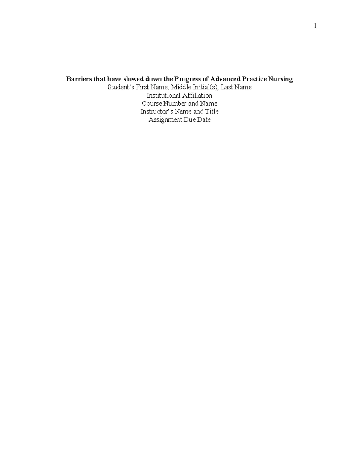 Barriers to Advanced Practice Nursing: Overcoming Challenges in NUR-512 ...