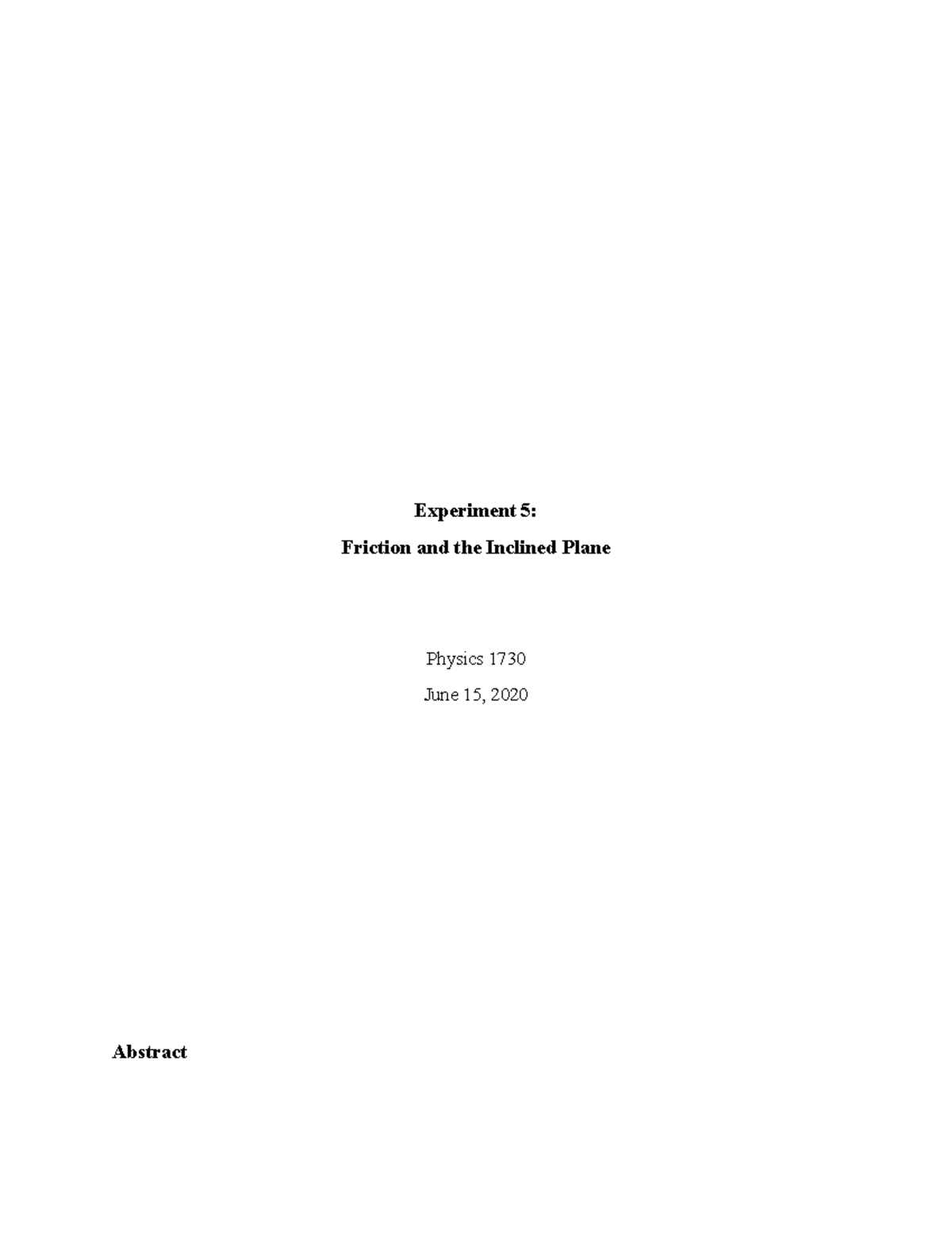 Physics 1730 Lab Report 1: Friction and the Inclined Plane Analysis ...