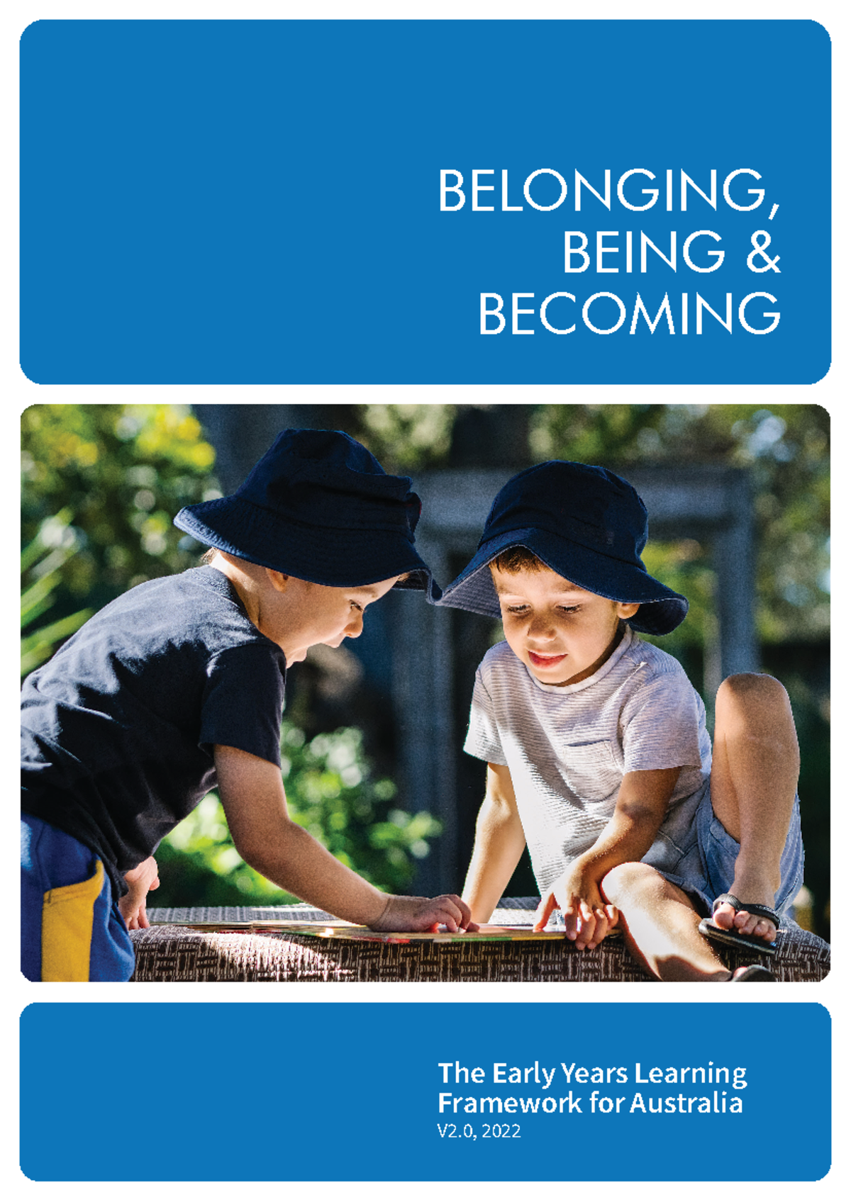 Belonging, Being & Becoming: Early Years Learning Framework V2.0 (2022 ...
