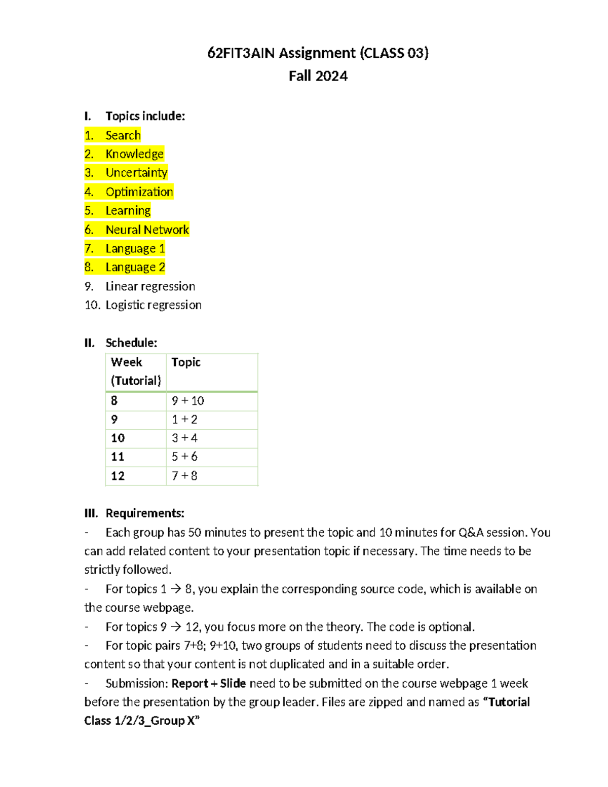 Assignment Instruction - Tut Class 03 - 62FIT3AIN Assignment (CLASS 03) Fall 2024 I. Topics ...