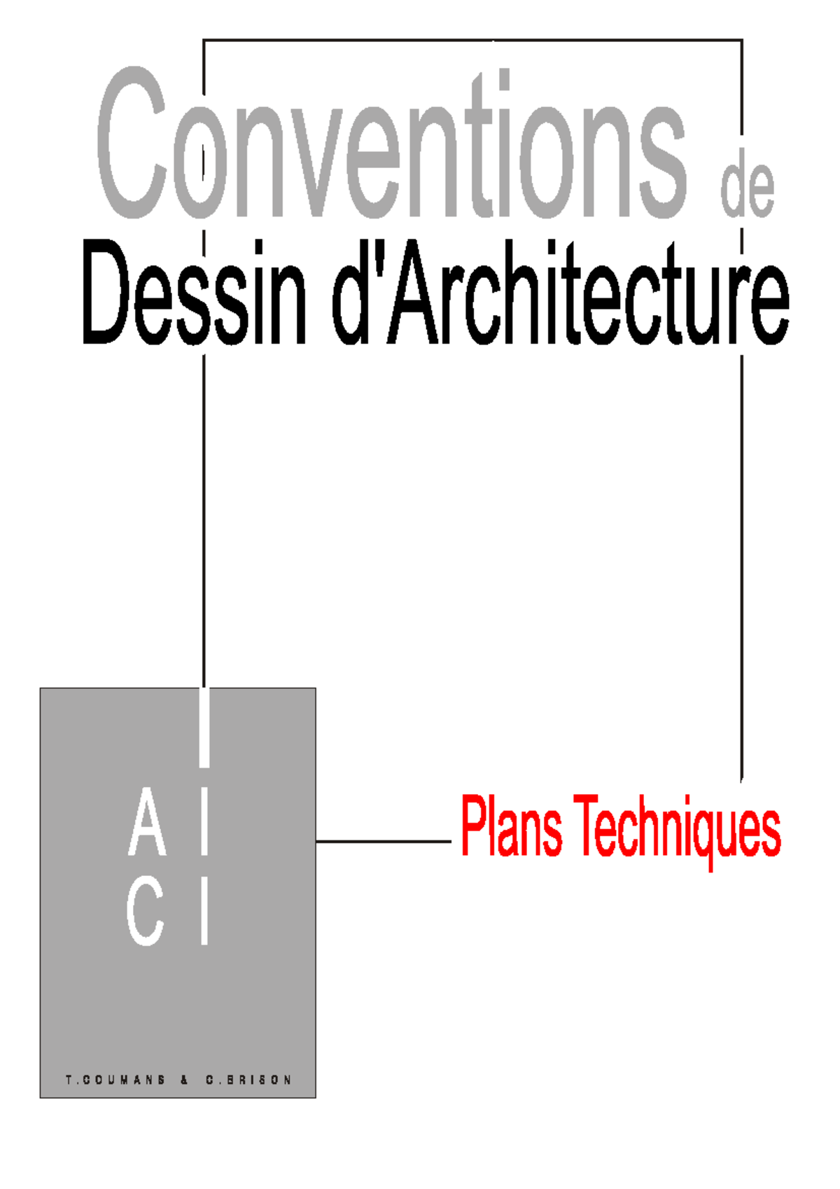 Conventions de Dessin d'Architecture - Technique - Cours de C. Brison - Studocu