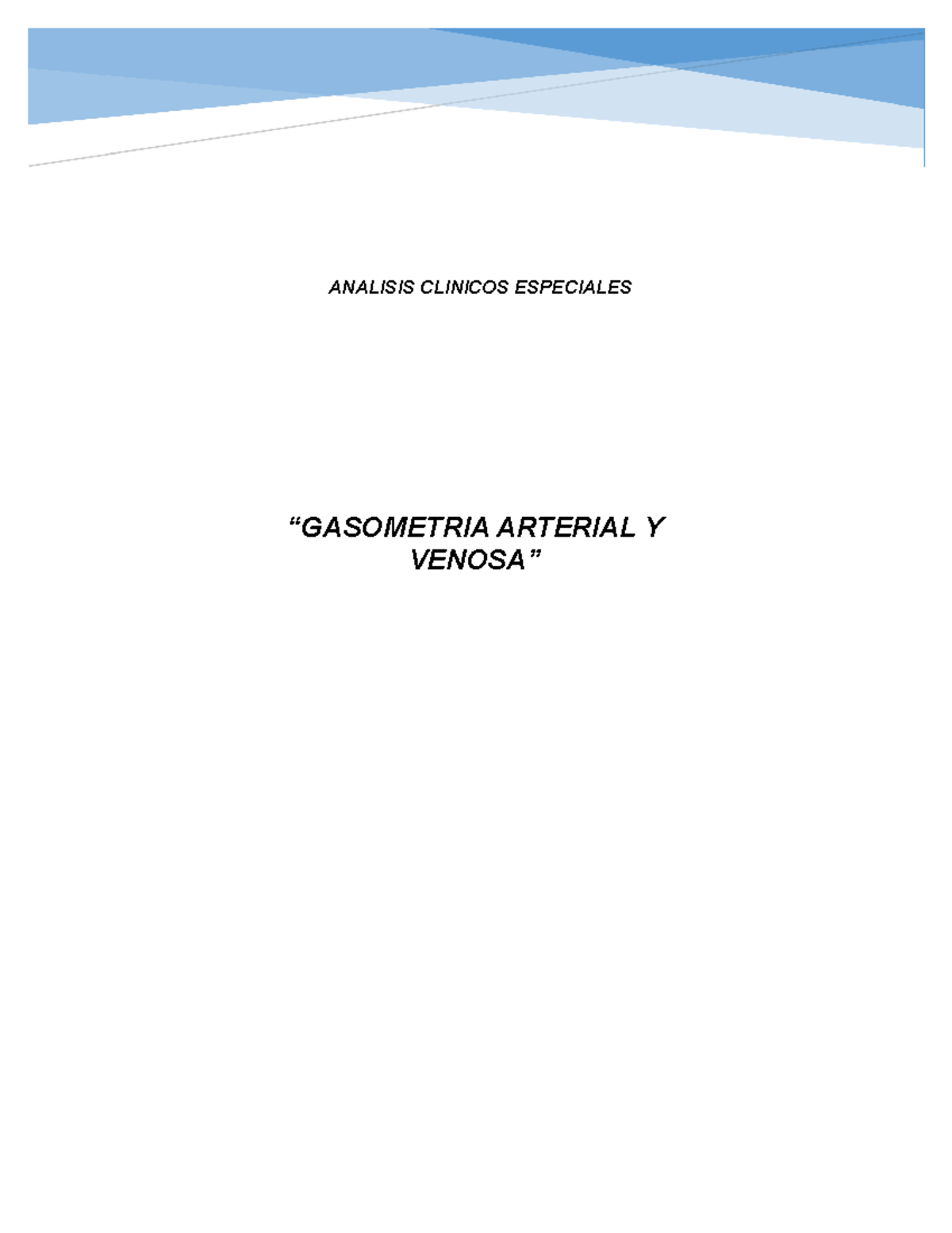 Gasometria Arterial Y Venosa - ANALISIS CLINICOS ESPECIALES “GASOMETRIA ...