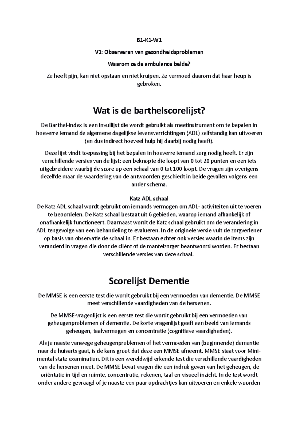 B1-K1-W3 - draagt mede zorg voor het individuele plan van de zorgvrager - V1: methodisch werken ...